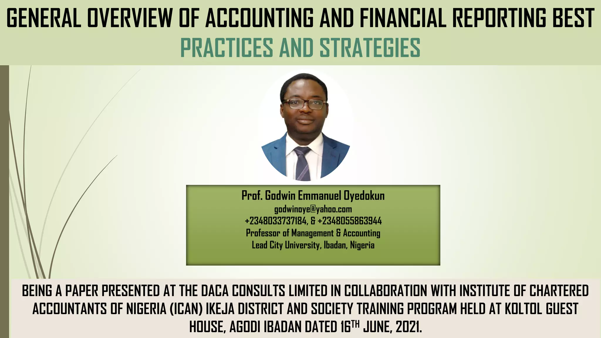 GENERAL OVERVIEW OF ACCOUNTING AND FINANCIAL REPORTING BEST PRACTICES ...