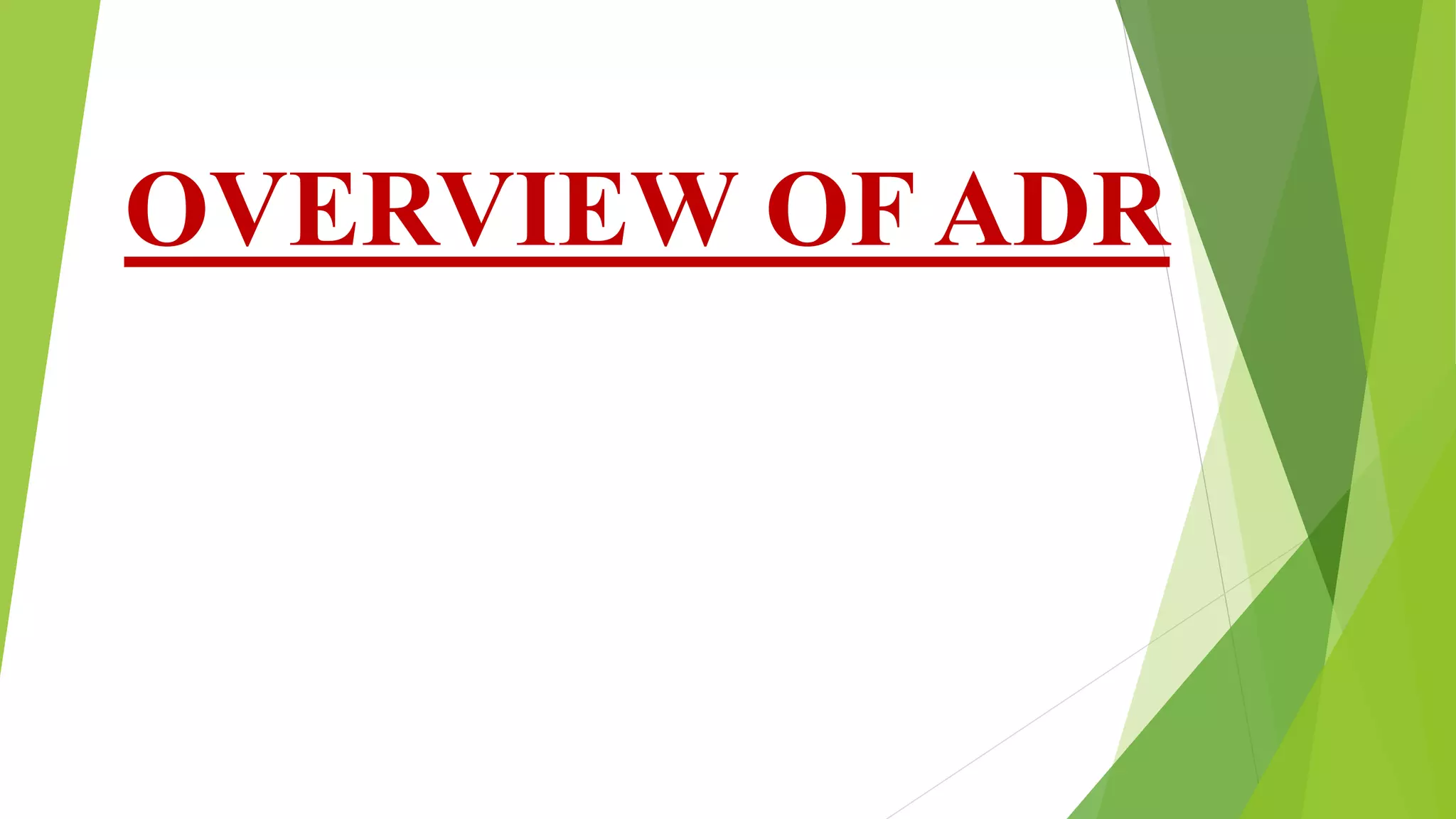 OVERVIEW OF ADR.pptx
