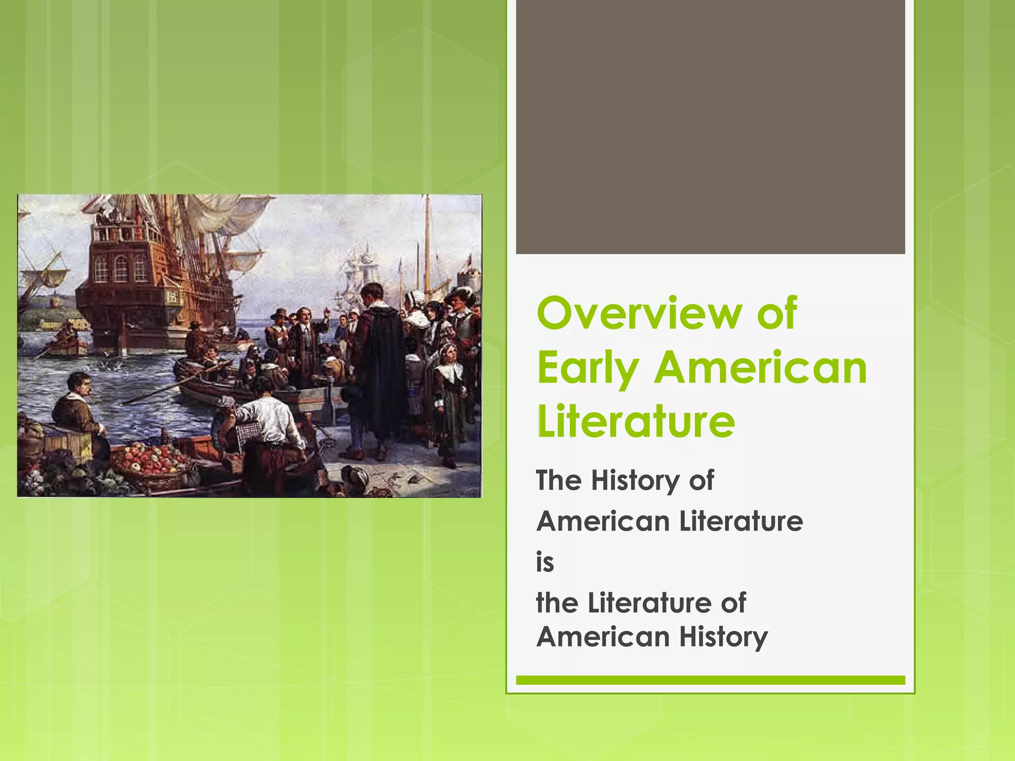 Overview of Early American Literature (English 244) | PPT