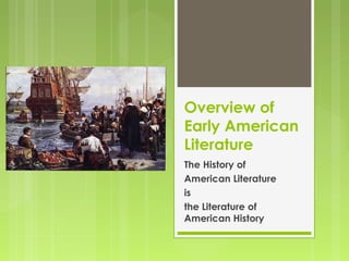 Overview of Early American Literature (English 244) | PPT