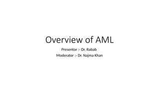 Overview of AML and WHO latest classification. | PPTX