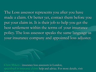 Overview of an loss assessor and insurance assessor | PPT