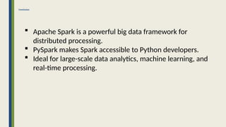 Overview of Apache Spark and PySpark.pptx
