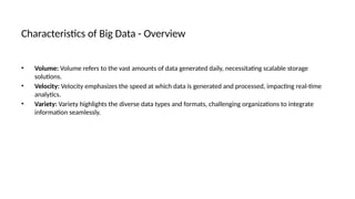 Overview of Big Data Characteristics and Technologies.pptx