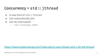 Overview of C++20 and a deeper look into modules | PPT