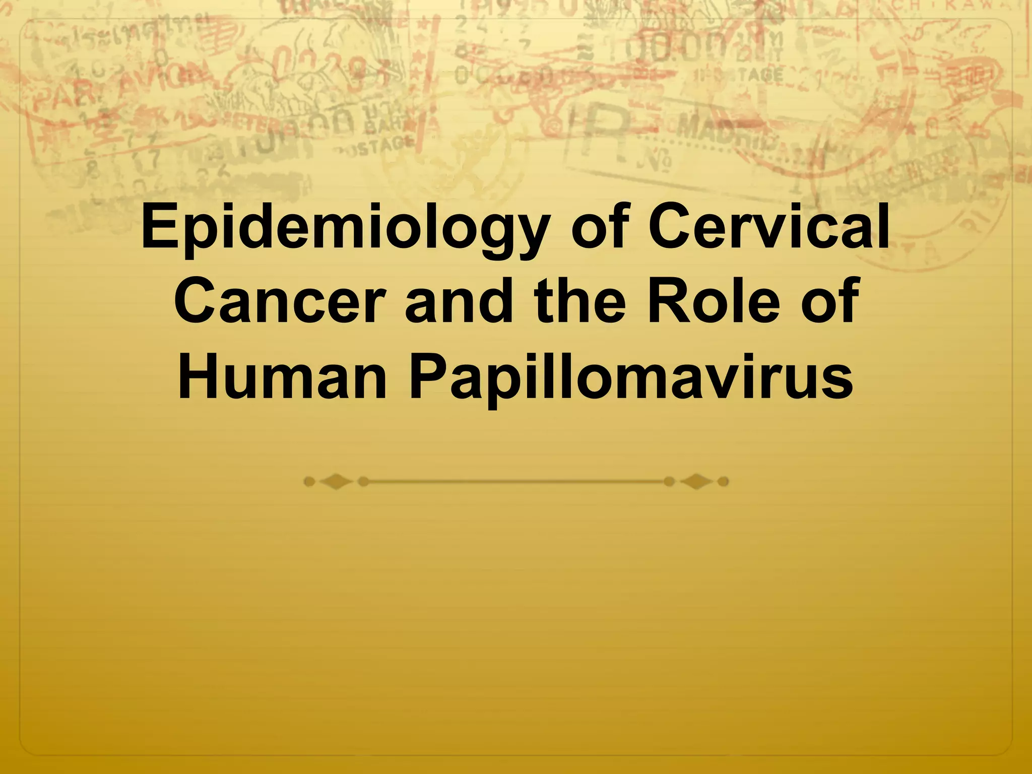 Overview of Cervical Cancer and HPV | PDF