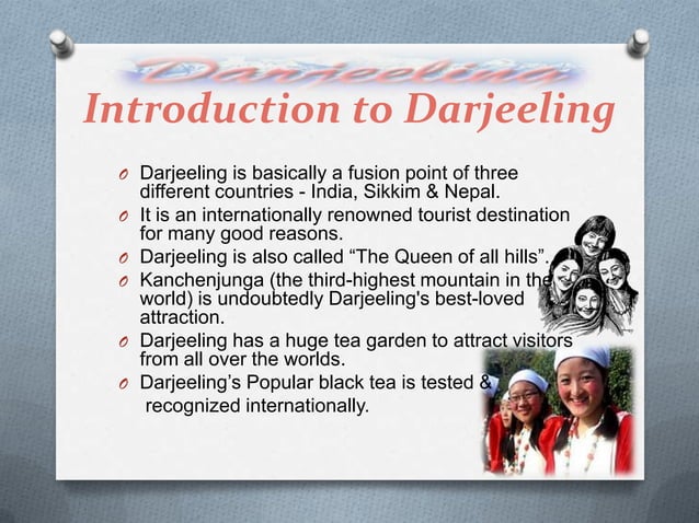 Overview of city darjeeling | PPTX | Asia Travel | Travel Locations