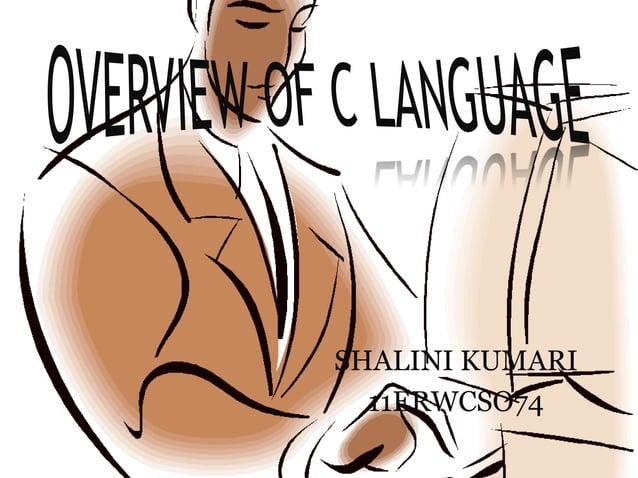 Overview of c language | PPT