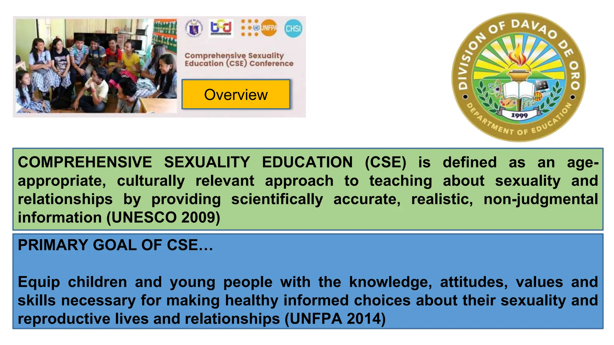Overview of Comprehensive Sexuality Education (CSE) (Rationale, Legal Bases and Policy ...