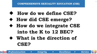 Overview of Comprehensive Sexuality Education (CSE) (Rationale, Legal Bases and Policy ...