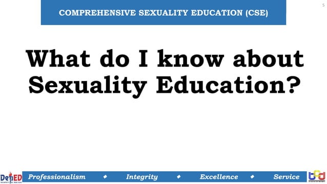 Overview of Comprehensive Sexuality Education (CSE) (Rationale, Legal Bases and Policy ...