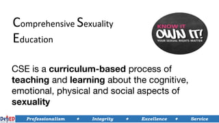Overview of Comprehensive Sexuality Education (CSE) (Rationale, Legal Bases and Policy ...