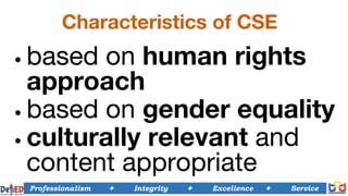 Overview of Comprehensive Sexuality Education (CSE) (Rationale, Legal ...