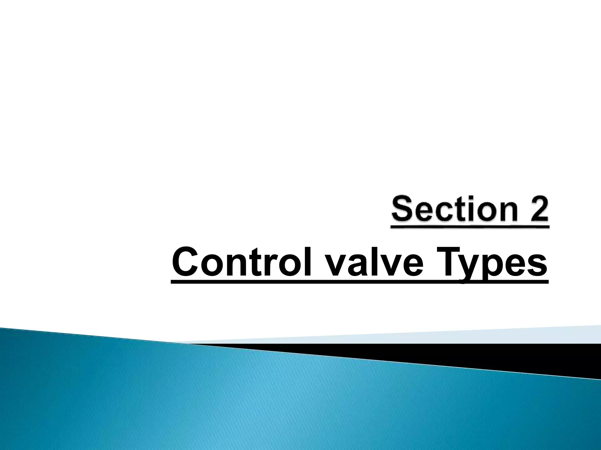 Overview of control valves | PPTX