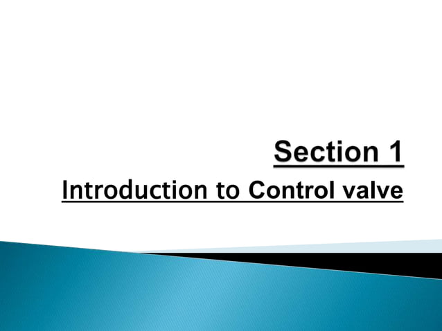 Overview of control valves | PPTX