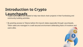 Overview of Crypto Launchpad development.pptx