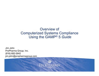 Overview of CSV Using GAMP5 High Level Overview | PDF