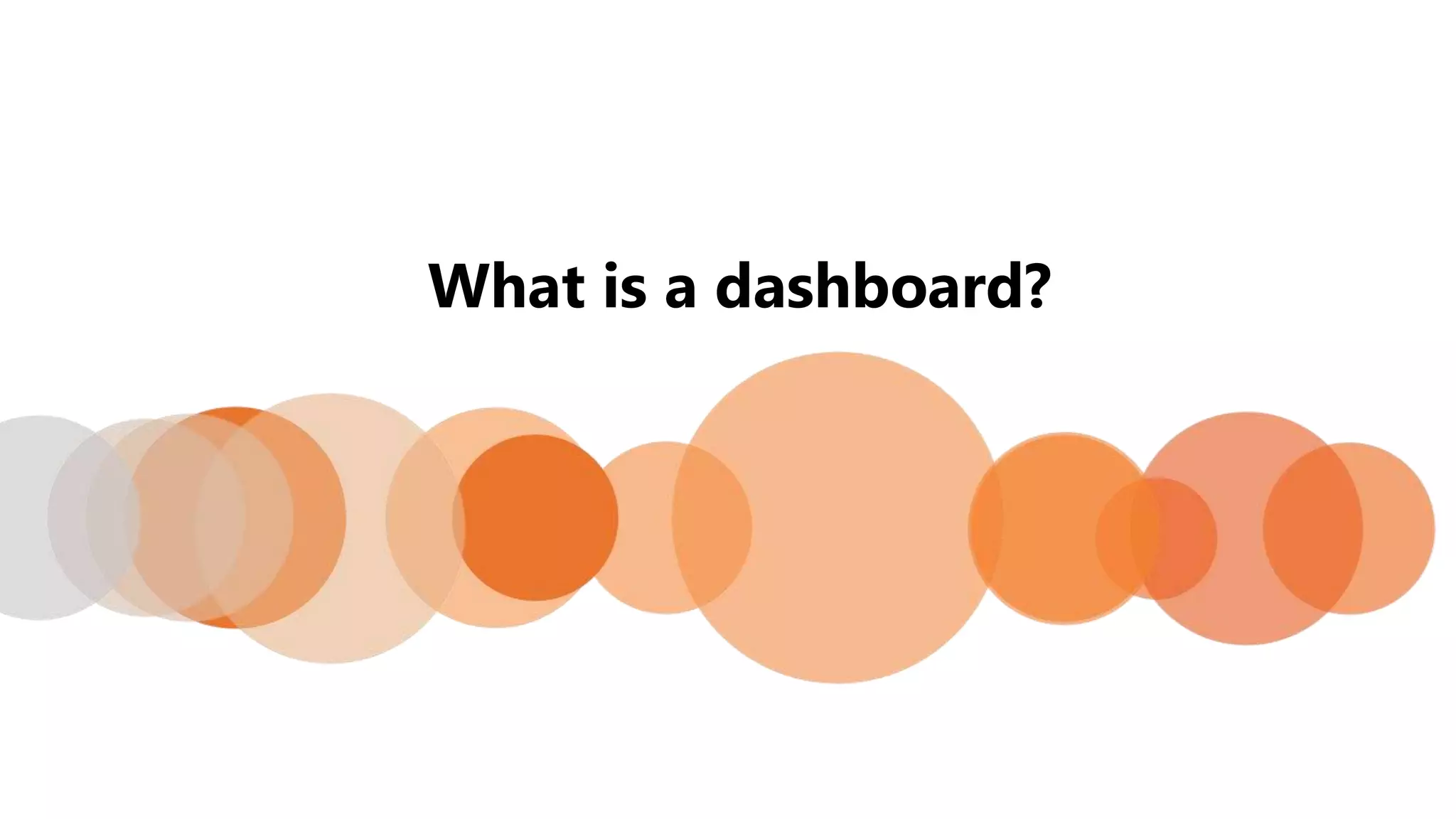 Storytelling With Data Overview Of Dashboards Pptx
