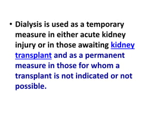 AN OVERVIEW OF DIALYSIS | PPTX