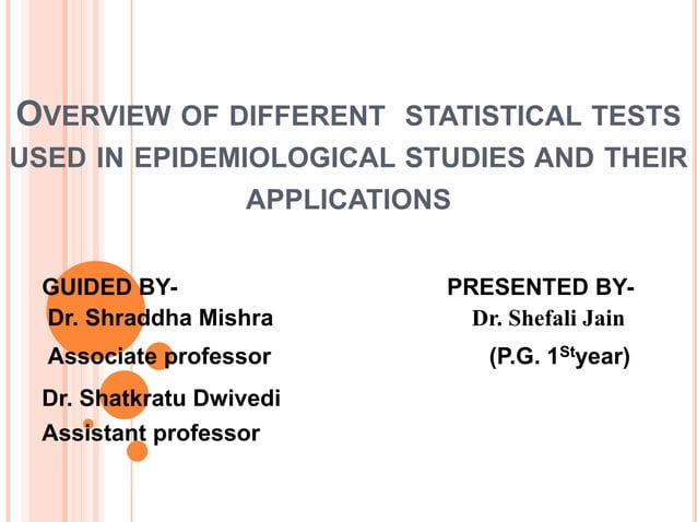 Overview of different statistical tests used in epidemiological | PPTX ...
