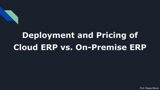 Overview of different types of erp systems, architecture, and modules | PDF
