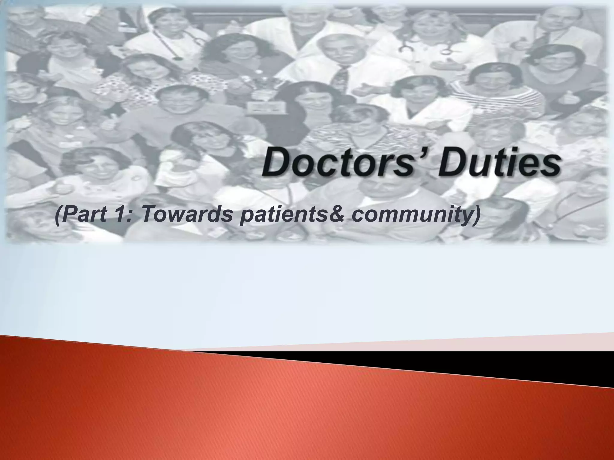 Overview of doctor’s roles and duties ghaiath | PPTX