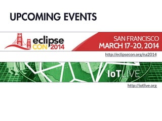 Overview of Eclipse IoT projects - IoT Day Grenoble | PDF