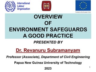 Overview of Environmental Safeguards: A GOOD PRACTICE | PPT