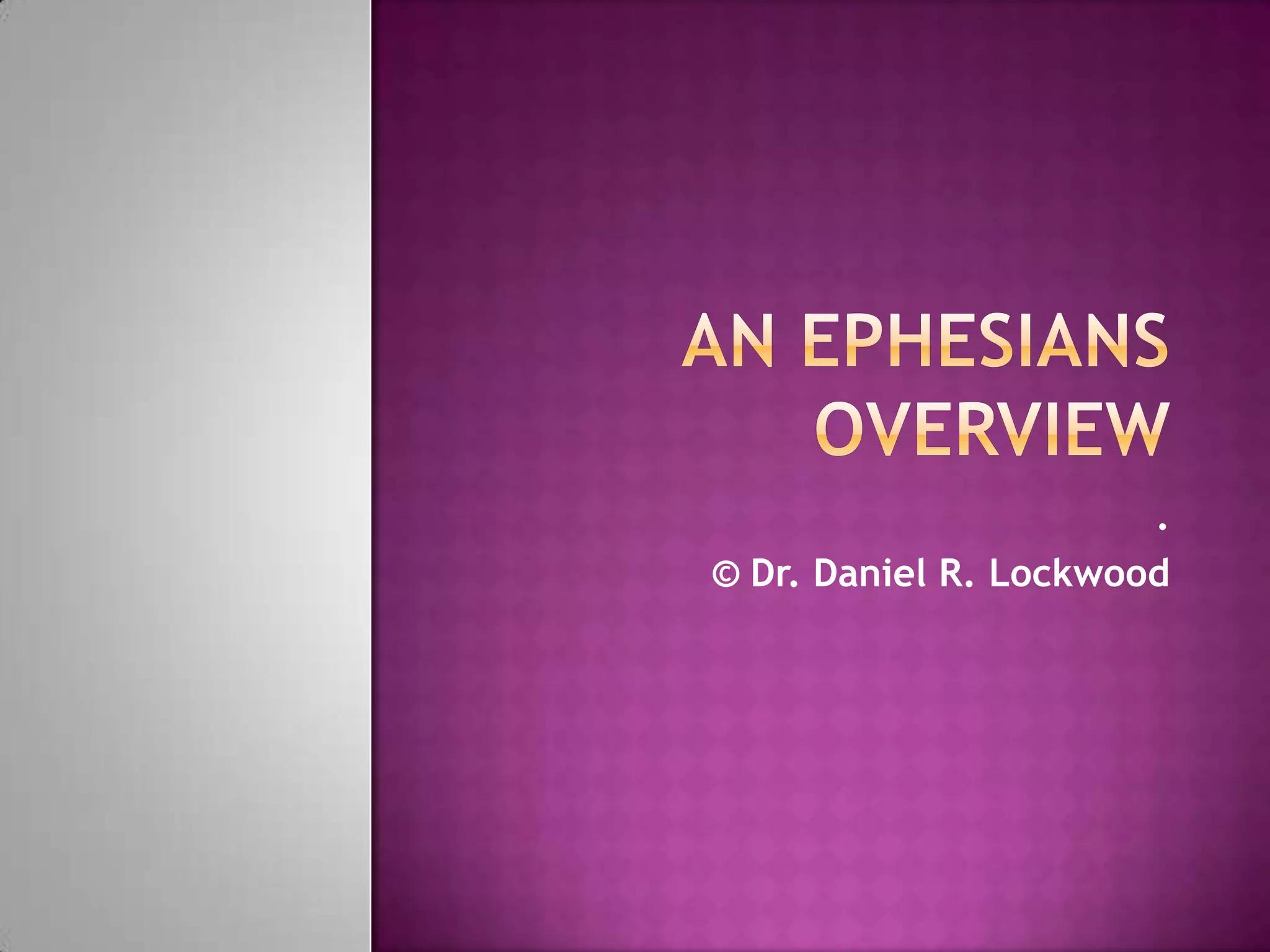 Overview of Ephesians | PPTX | Spirituality | Religion & Spirituality