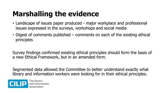 Overview of CILIP's Ethics review and new Ethical Framework | PPT
