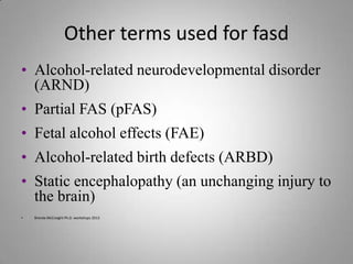 Overview of F.A.S.D. | PPTX | Pregnancy | Reproductive Health