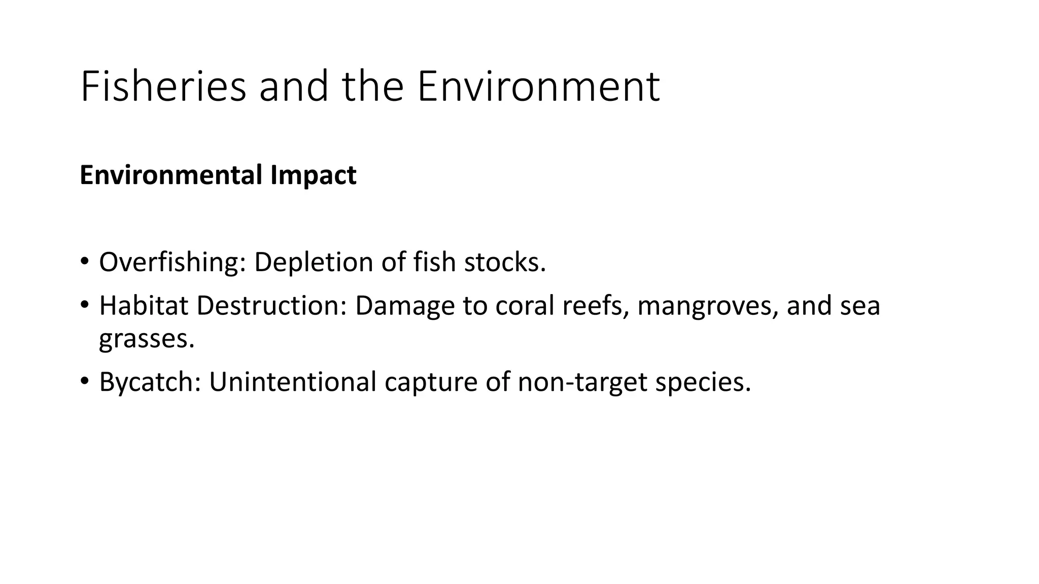 Overview of Fisheries, Importance, Challenges, and Sustainable ...