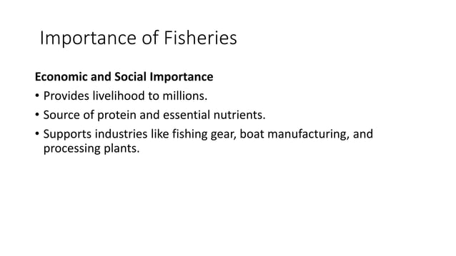 Overview of Fisheries, Importance, Challenges, and Sustainable ...