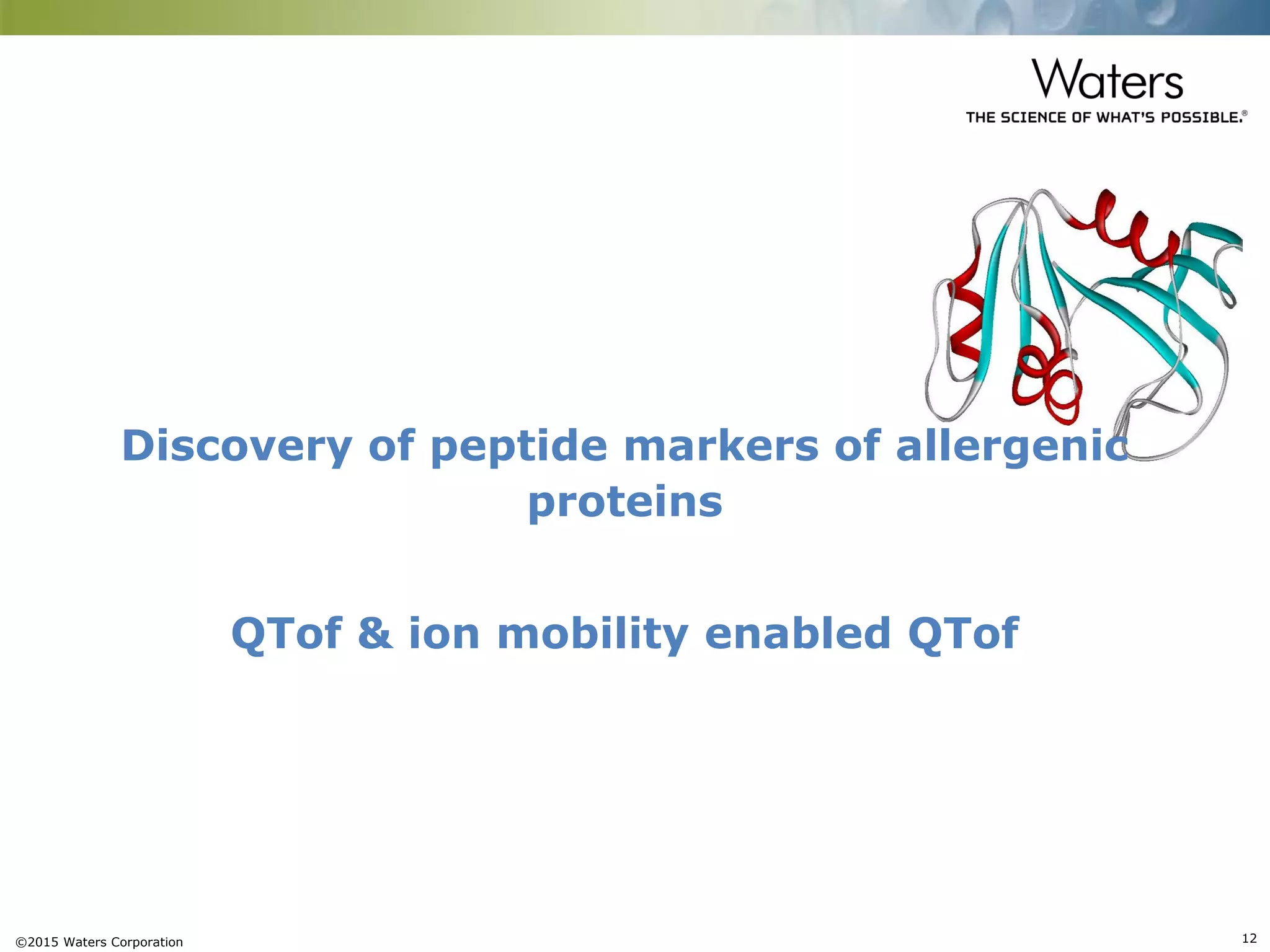 Overview of Food Allergen Detection using Mass Spectrometry - Waters ...