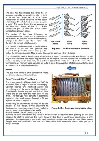 The gas turbine is an internal combustion engine that uses air as the ...