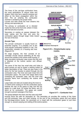 The gas turbine is an internal combustion engine that uses air as the ...