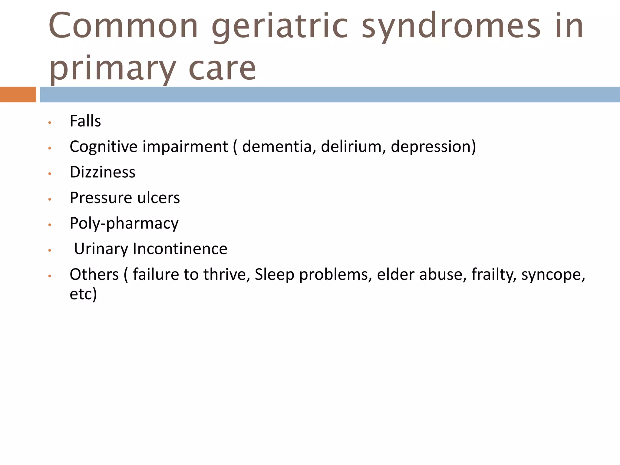 OVERVIEW OF GERIATRIC SYNDROMES 2016.ppt