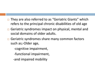 OVERVIEW OF GERIATRIC SYNDROMES 2016.ppt