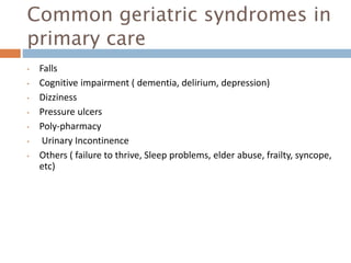 OVERVIEW OF GERIATRIC SYNDROMES 2016.ppt