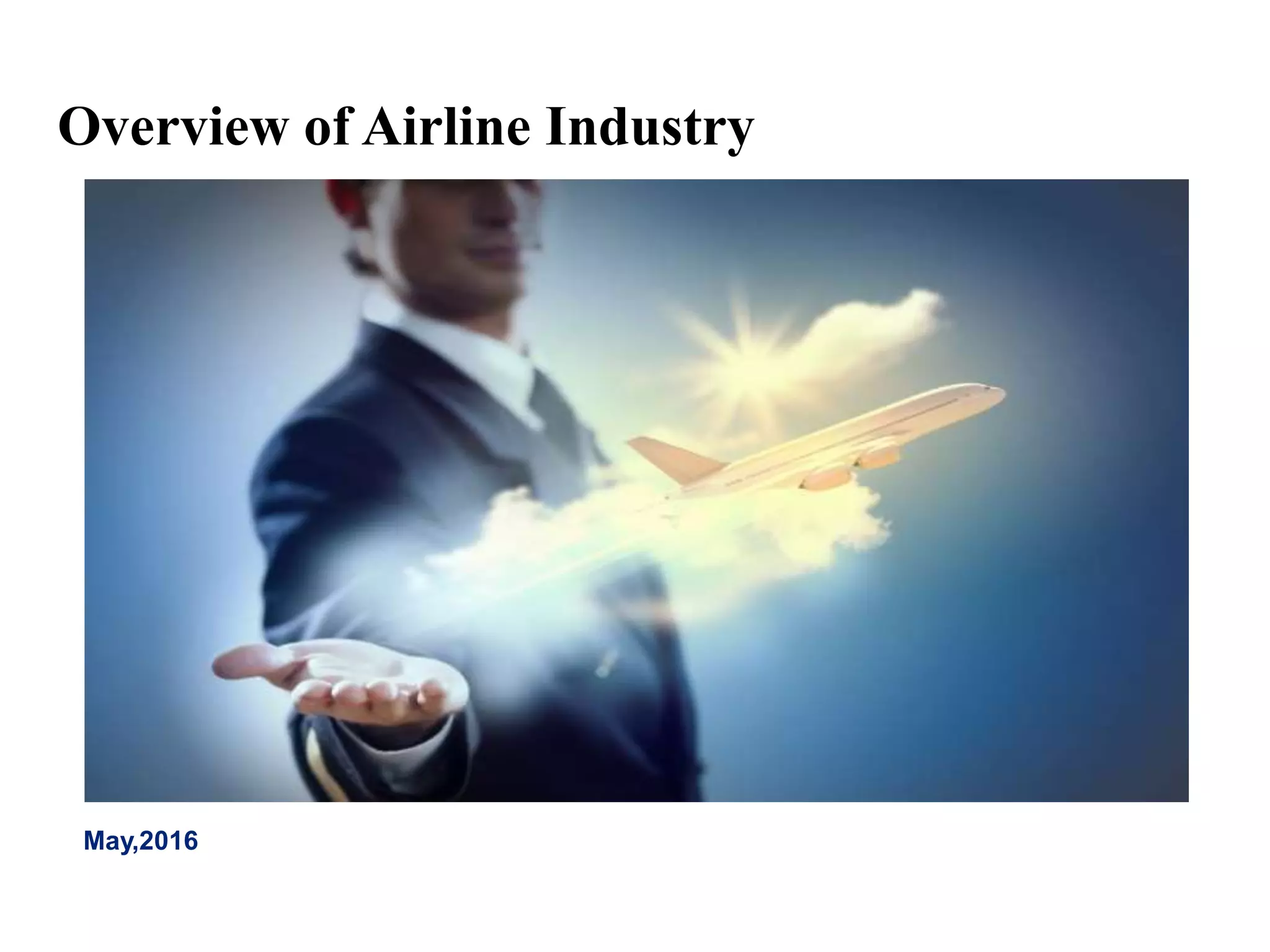 Overview of global airline industry 130516 v0 | PPTX