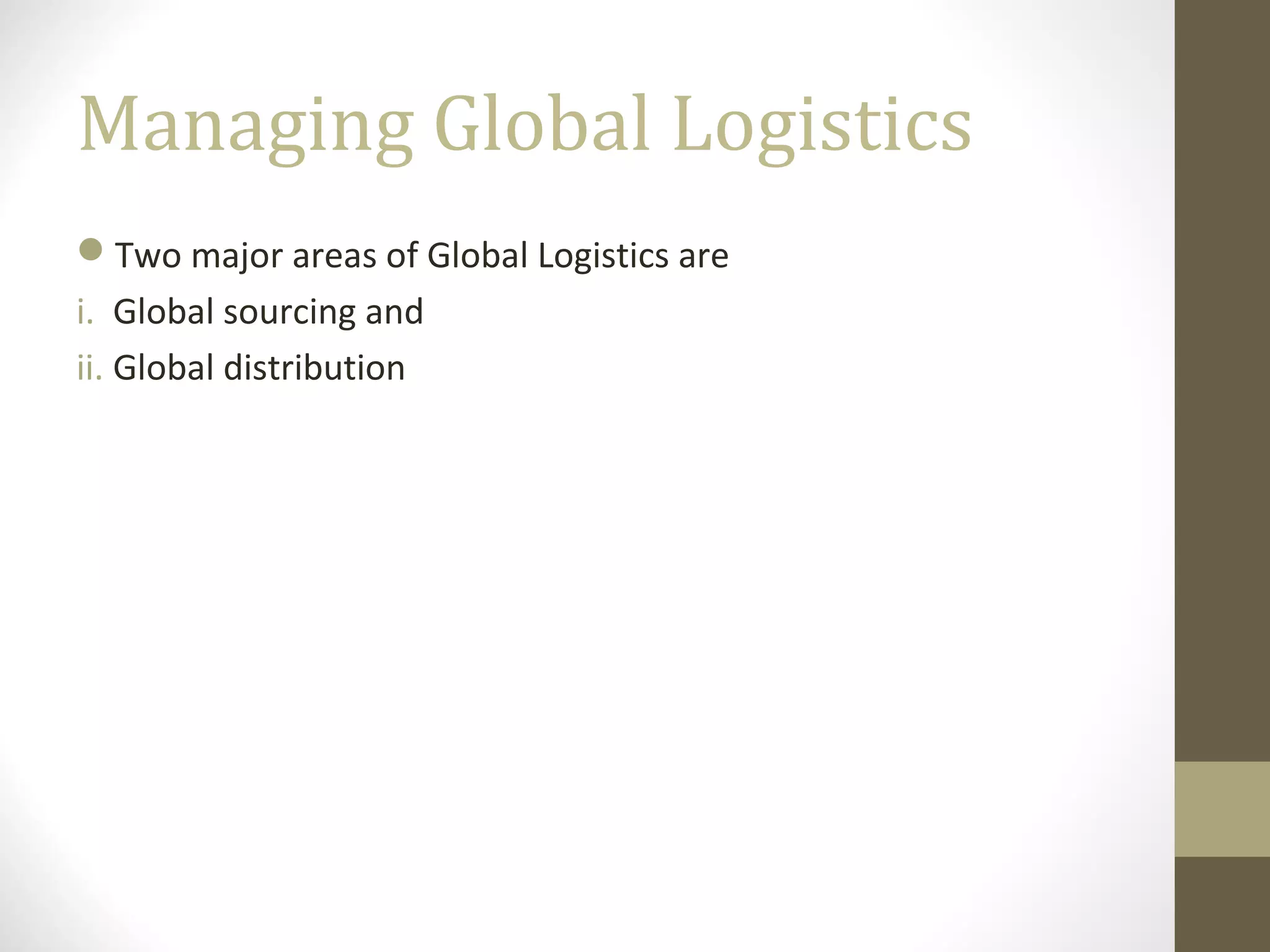 Overview of global logistics & scm | PPT