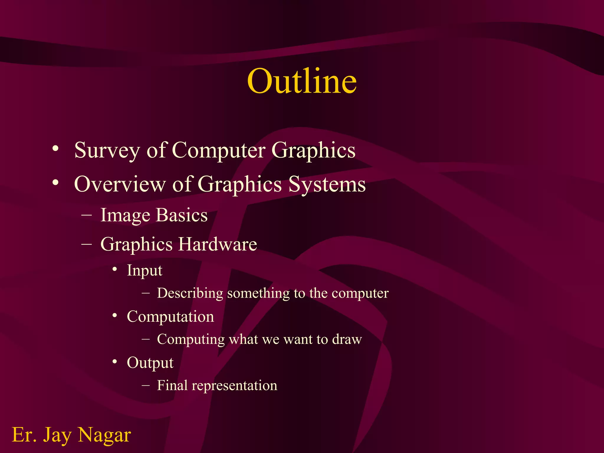 Overview of graphics systems | PPT