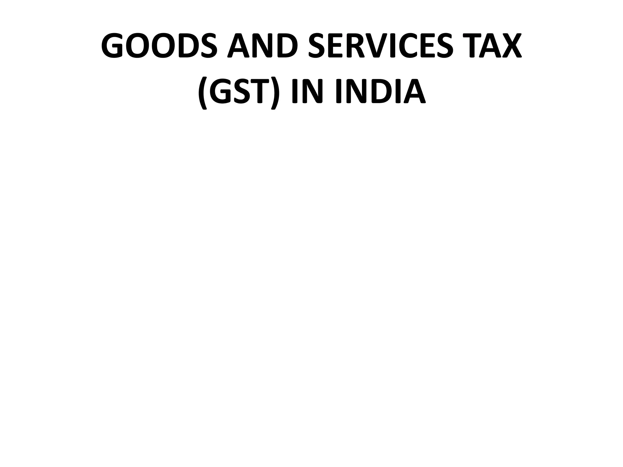 Overview of GST and its impact | PPTX