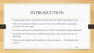 OVERVIEW OF GYNAECOLOGIC CANCER 2.pptx