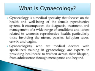 Overview Of Gynaecology | PPTX | Pregnancy | Reproductive Health