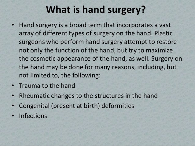 Overview of hand surgery