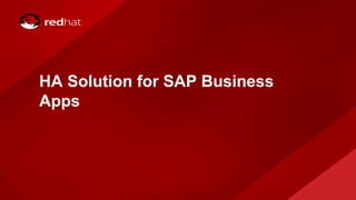 Overview of Red Hat's HA Solutions for SAP | PDF
