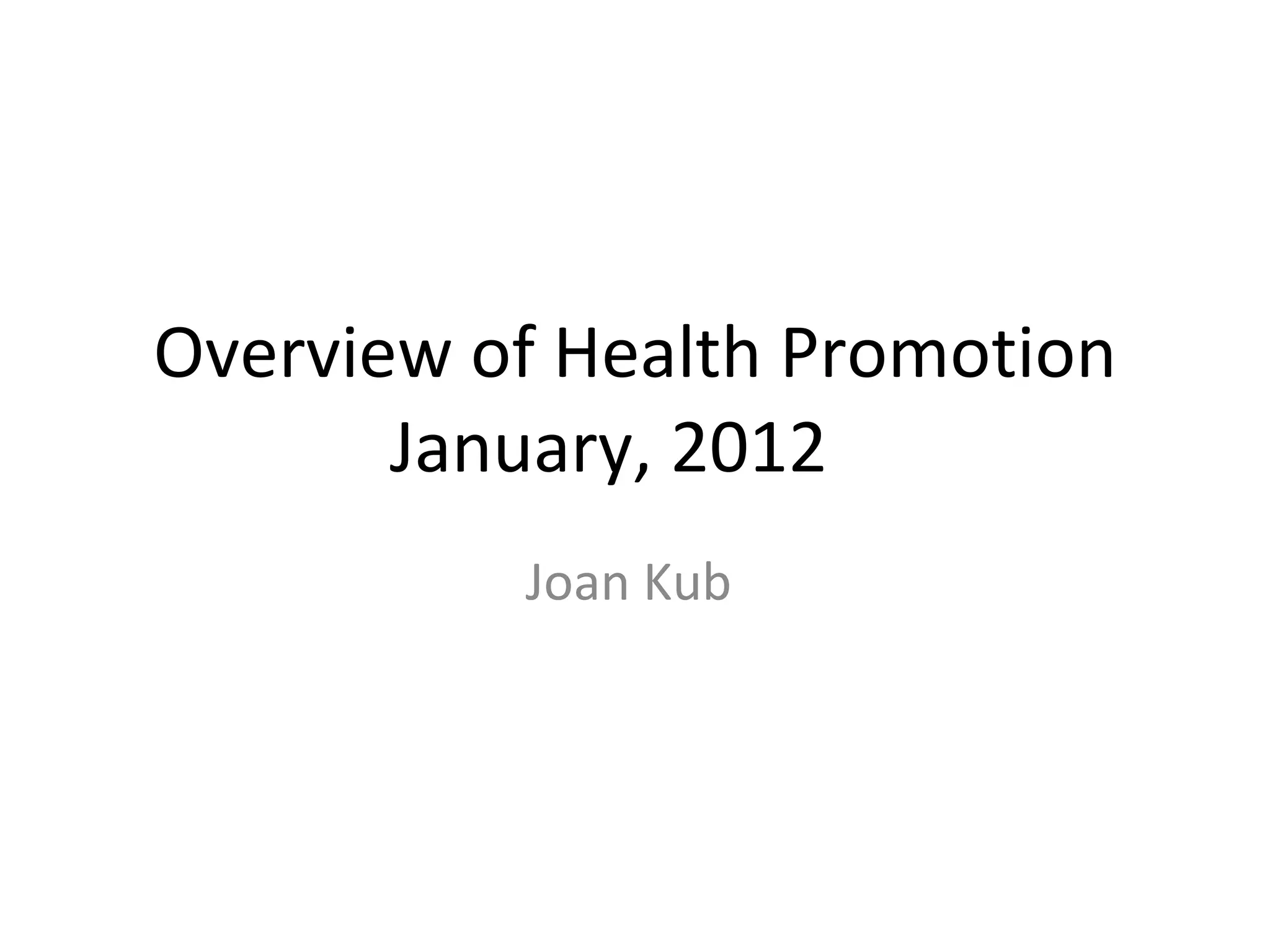 Overview of Health Promotion | PPT