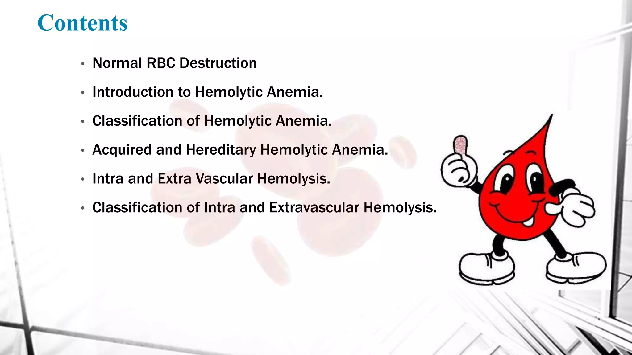 Overview of hemolytic anemia Both Intra and Extravascular | PPTX