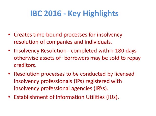 Overview of IBC in India, 2016 | PPTX | Bankruptcy | Business Banking & Finance
